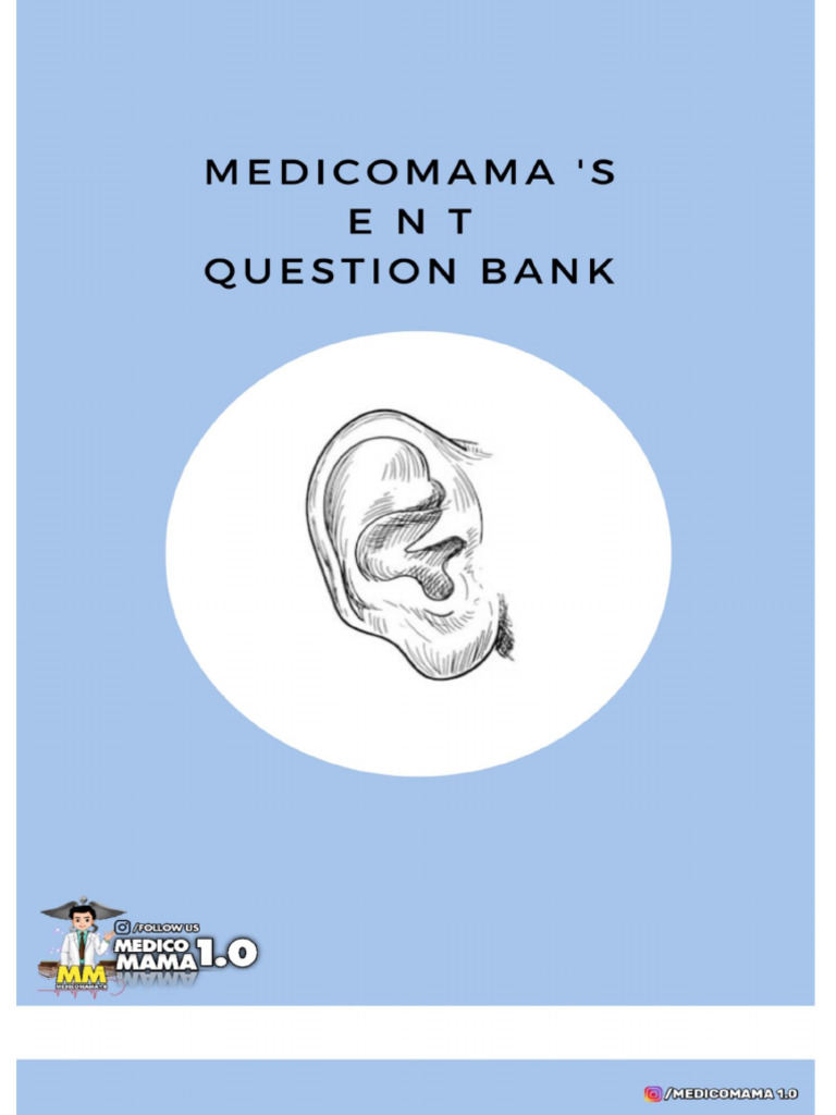 MEDICOMAMA'S ENT Question Bank | PDF | Human Nose | Larynx
