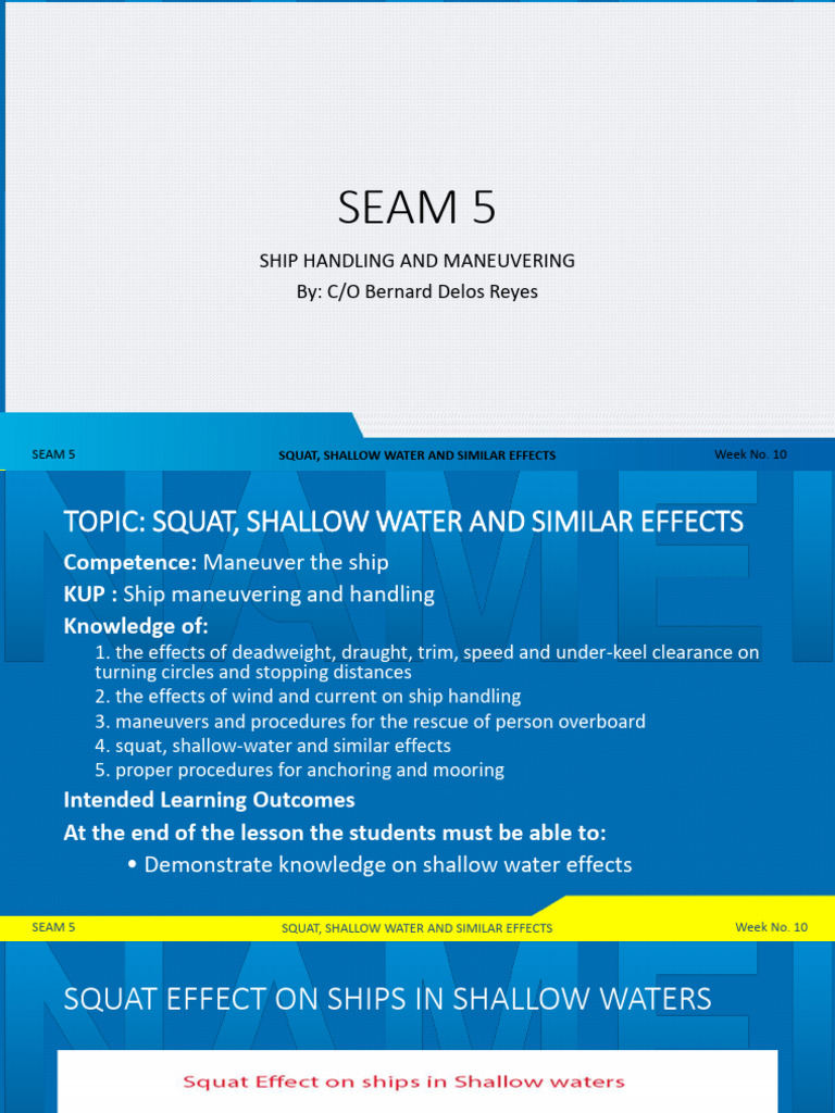 Week 10 - Squat, Shallow Water and Similar Effects | PDF | Ships | Shipping