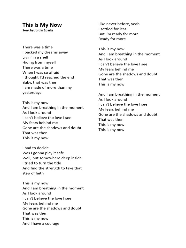 Jordin Sparks' "This Is My Now" Lyrics | PDF | Self-Improvement