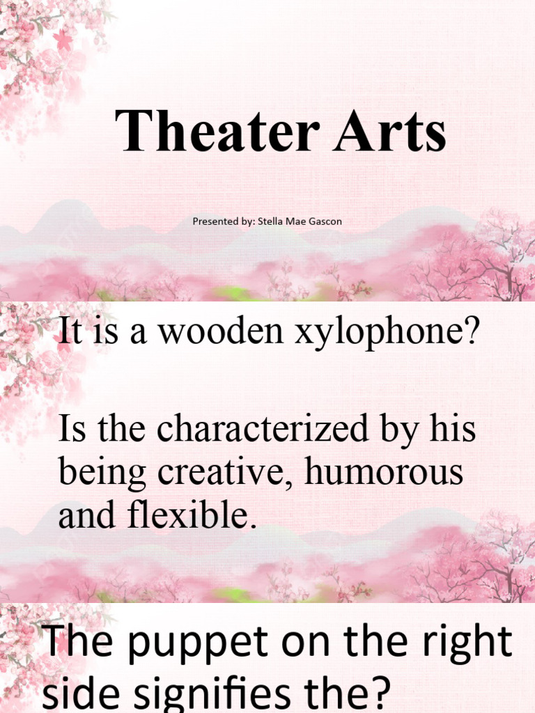 Ppt in Theater Arts 1 | Download Free PDF | Theatre | Performing Arts