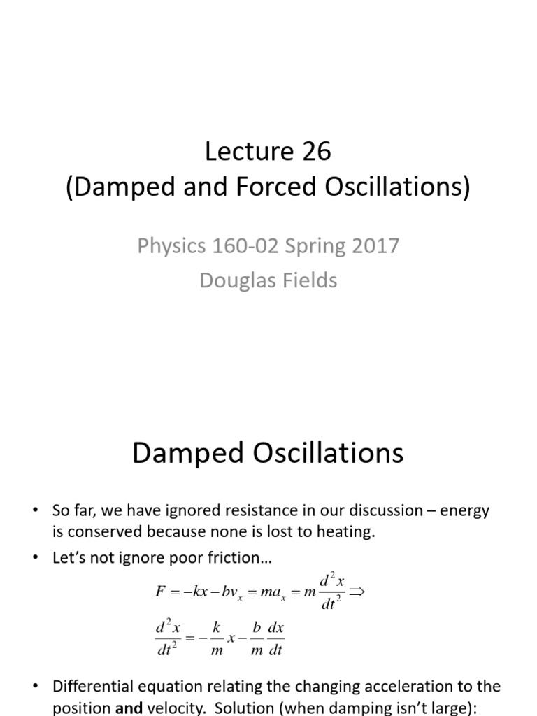 Lecture 26 | PDF | Oscillation | Damping