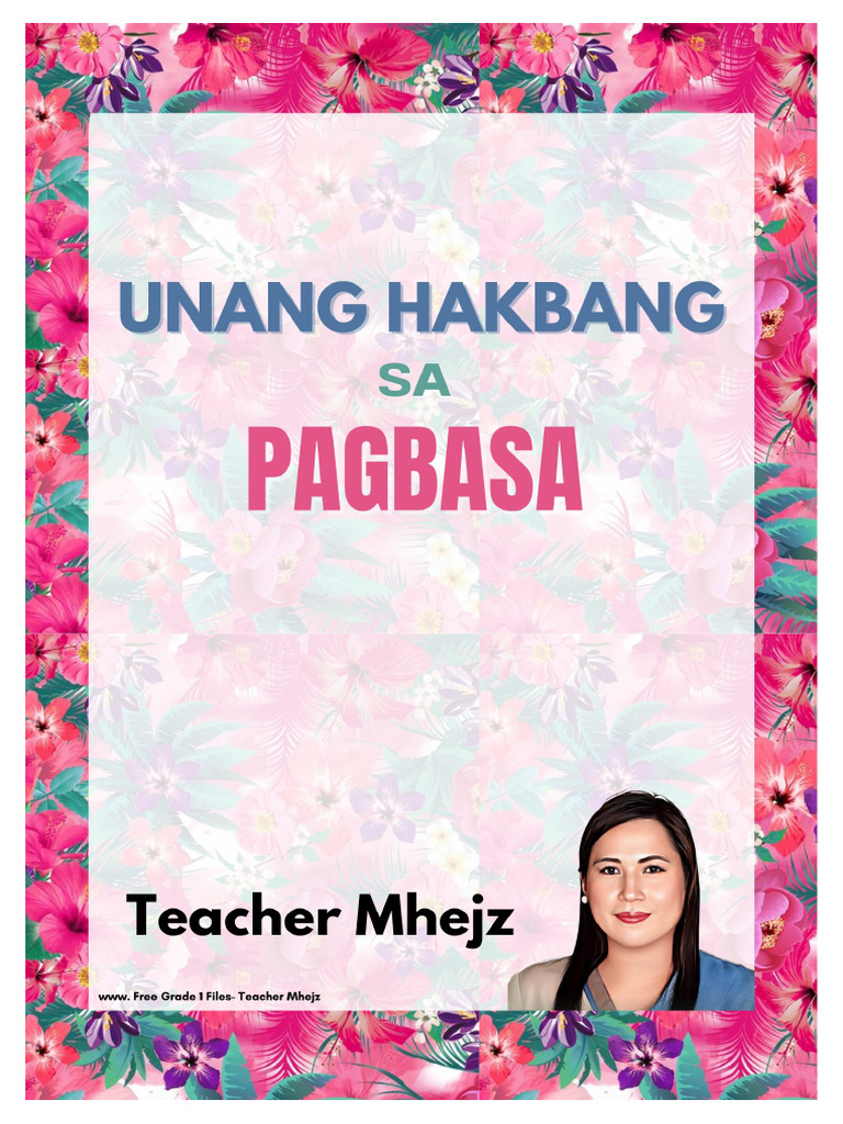 Unang Hakbang sa Pagbasa CHART_Teacher Mhejz PDF | PDF
