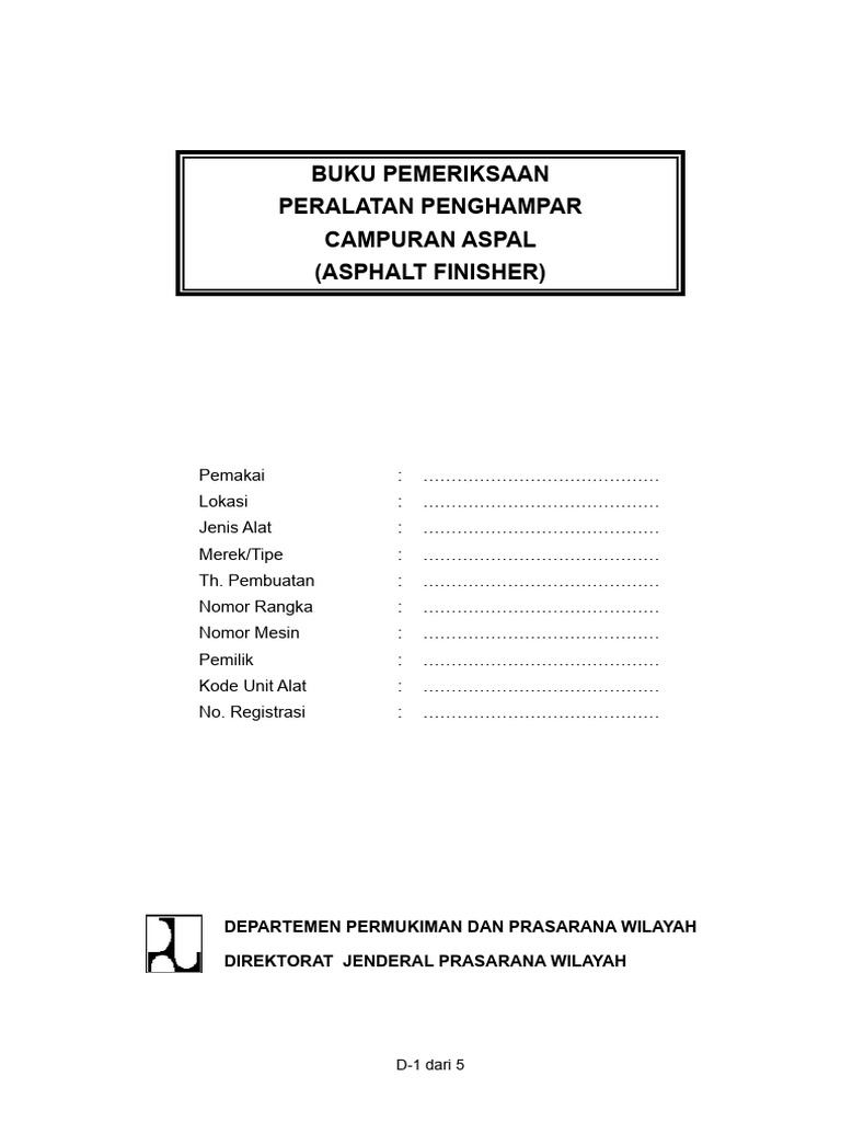 R4 Form - Pemeriksaan - Asphalt - Finisher | PDF