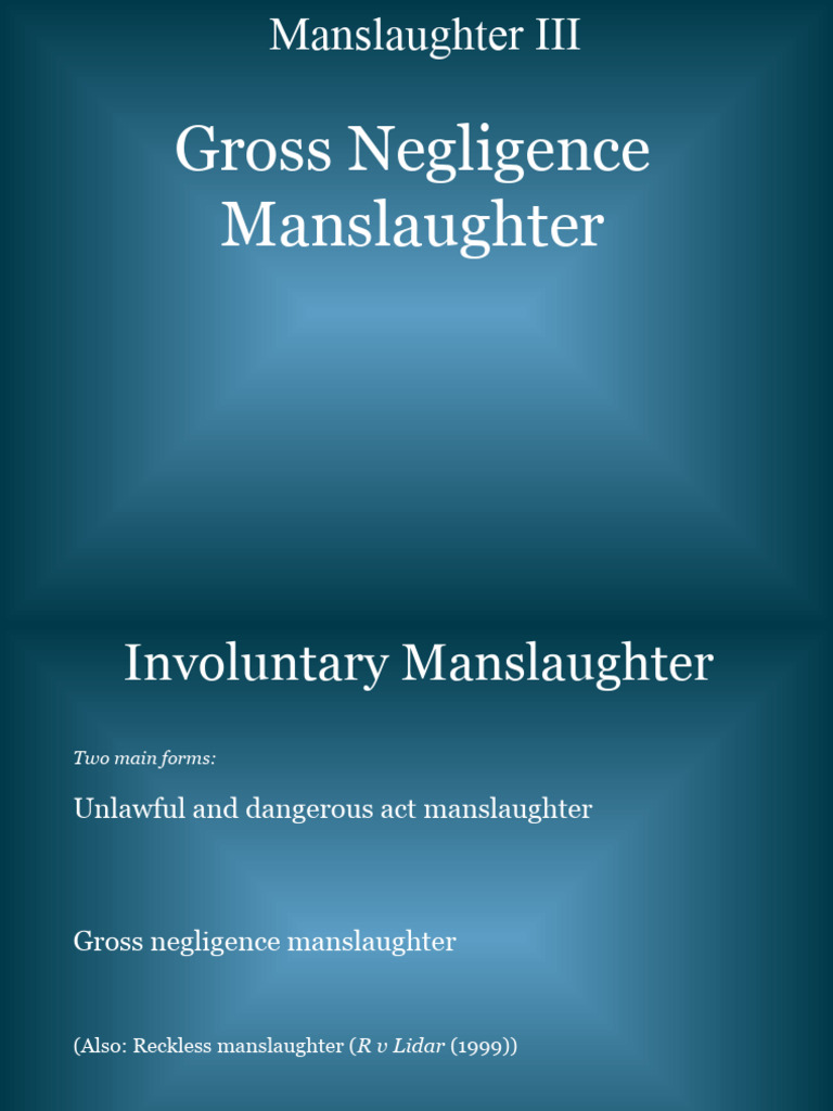 Gross Negligence Manslaughter | PDF | Negligence | Manslaughter