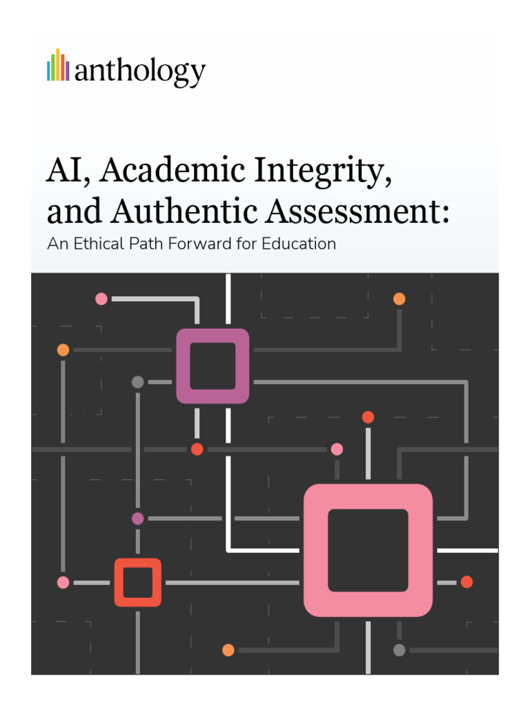 White Paper-AI Academic Integrity and Authentic Assessment-An Ethical ...