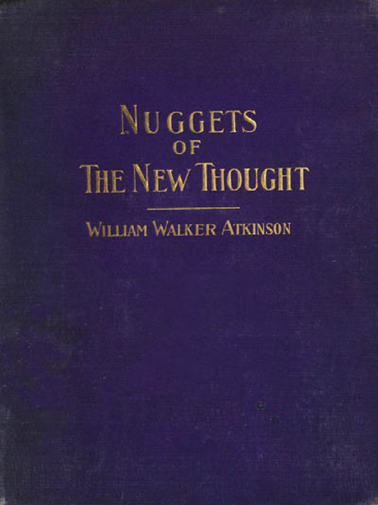 Nuggets of The New Thought-William Walker | PDF | Mind | Project Gutenberg