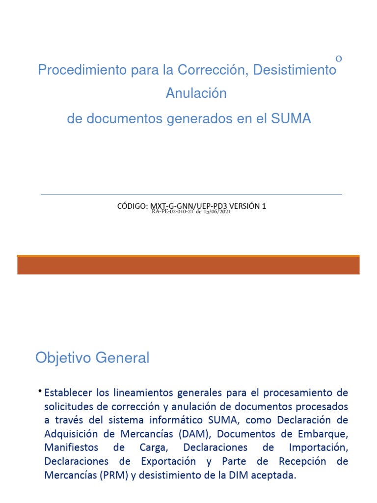 PRESENTACIÓN - Proc para La Corrección, Desistimiento o Anulación de Doc Generados en El SUMA ...