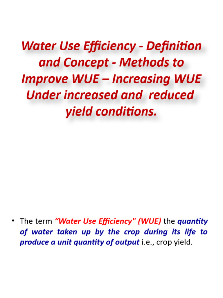 AGR 351 - Water Use Efficiency - PPT 1 - Agri Junction | Download Free ...
