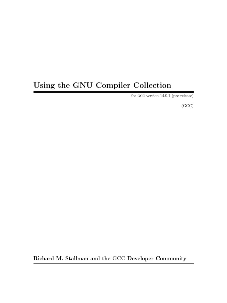 Using The GNU Compiler Collection: Richard M. Stallman and The GCC Developer Community | PDF ...