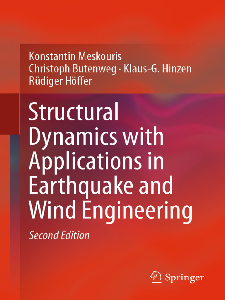 Structural Dynamics With Applications in Earthquake and Wind ...