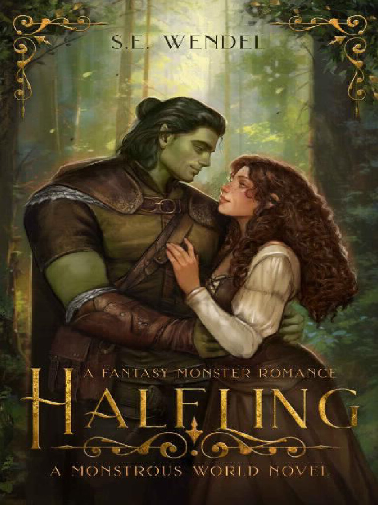 TRAD Monstrous World 01 Halfling A Fantasy Monster Romance S E Wendel ...