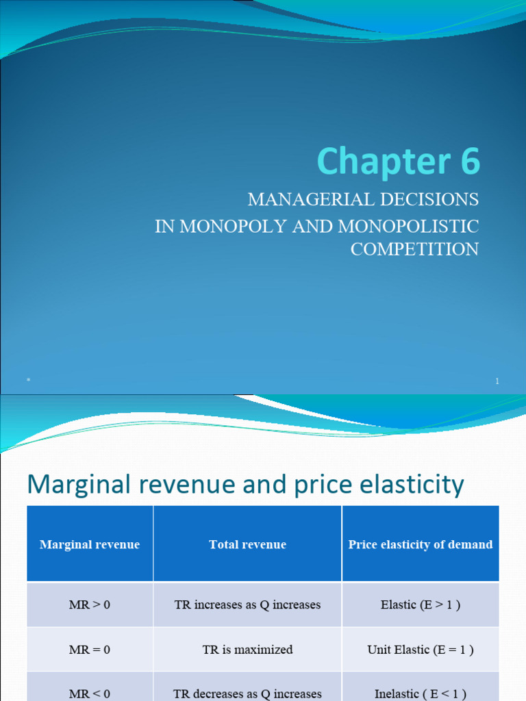 Chapter 6 MANAGERIAL DECISIONS IN MONOPOLY AND MONOPOLISTIC COMPETITION | Download Free PDF ...