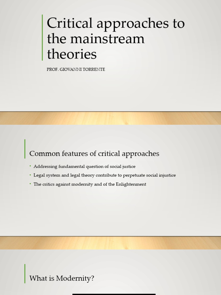 Critical Approaches To The Mainstream Theories | PDF | Modernity | Justice