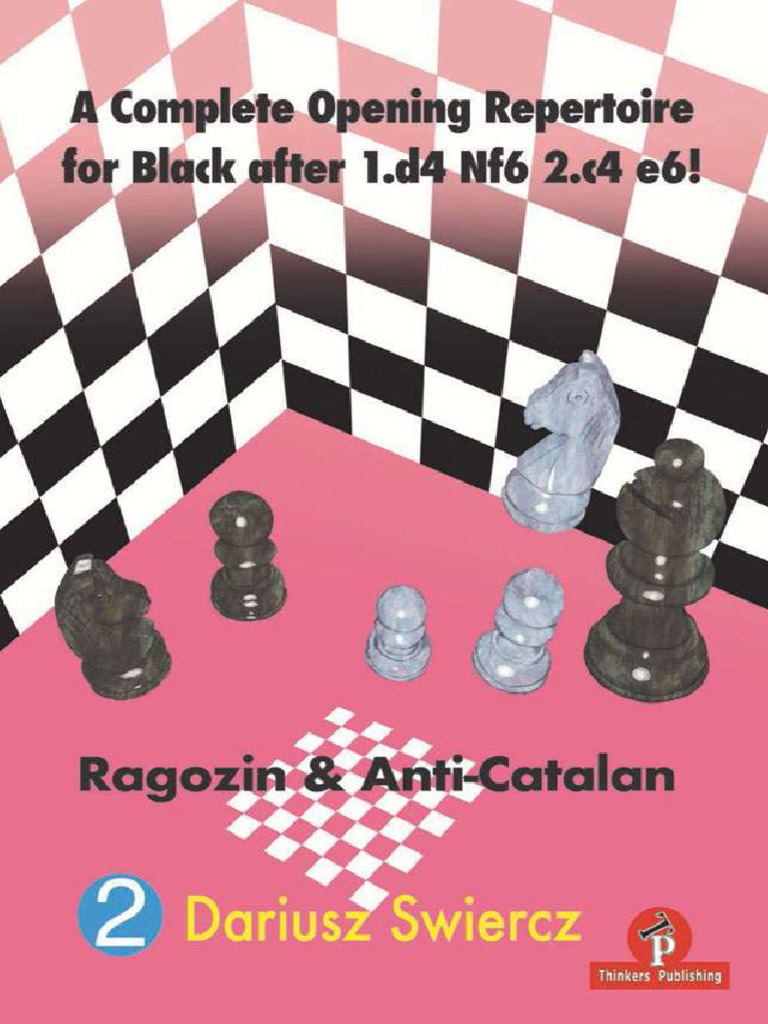 Repertoire For Black After 1 d4 Nf6 2 c4 E6 33 | PDF | Traditional ...