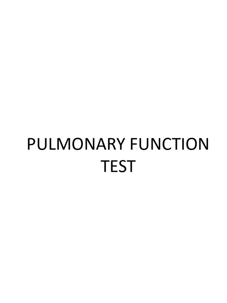 Pulmonary Function Test | PDF | Exhalation | Lung