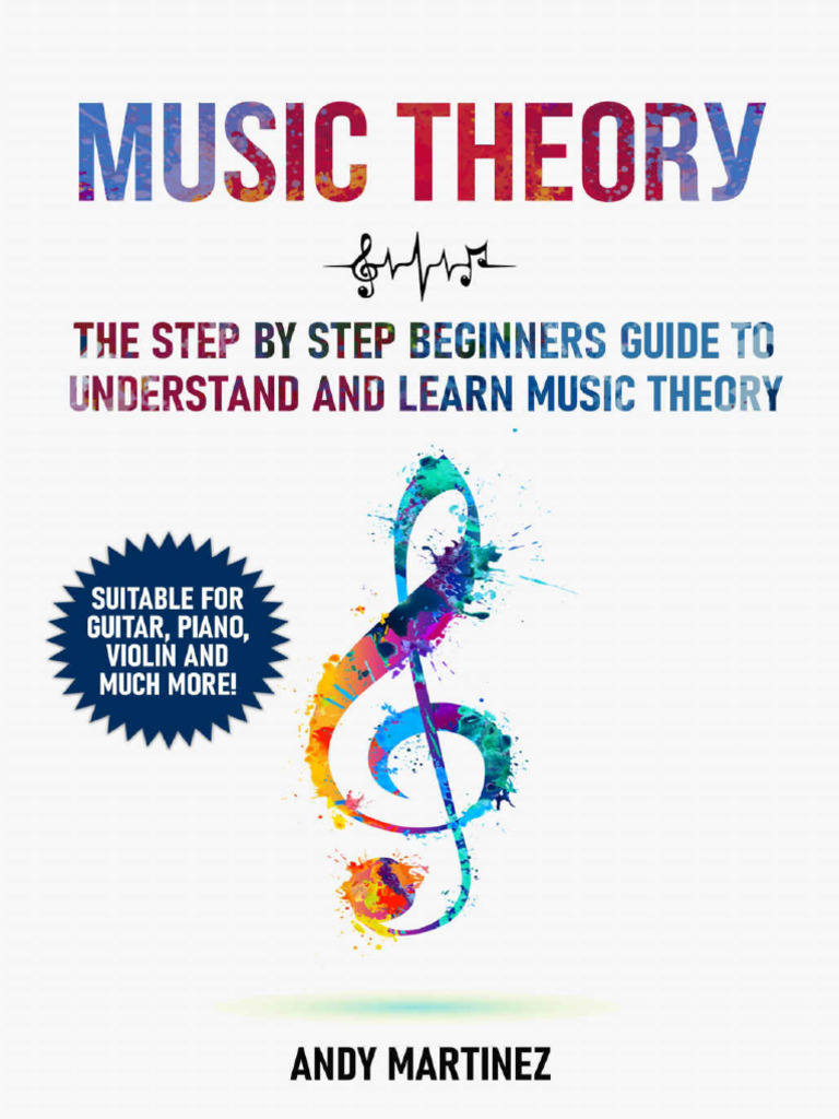 Music Theory The Step by Step Beginners Guide | PDF