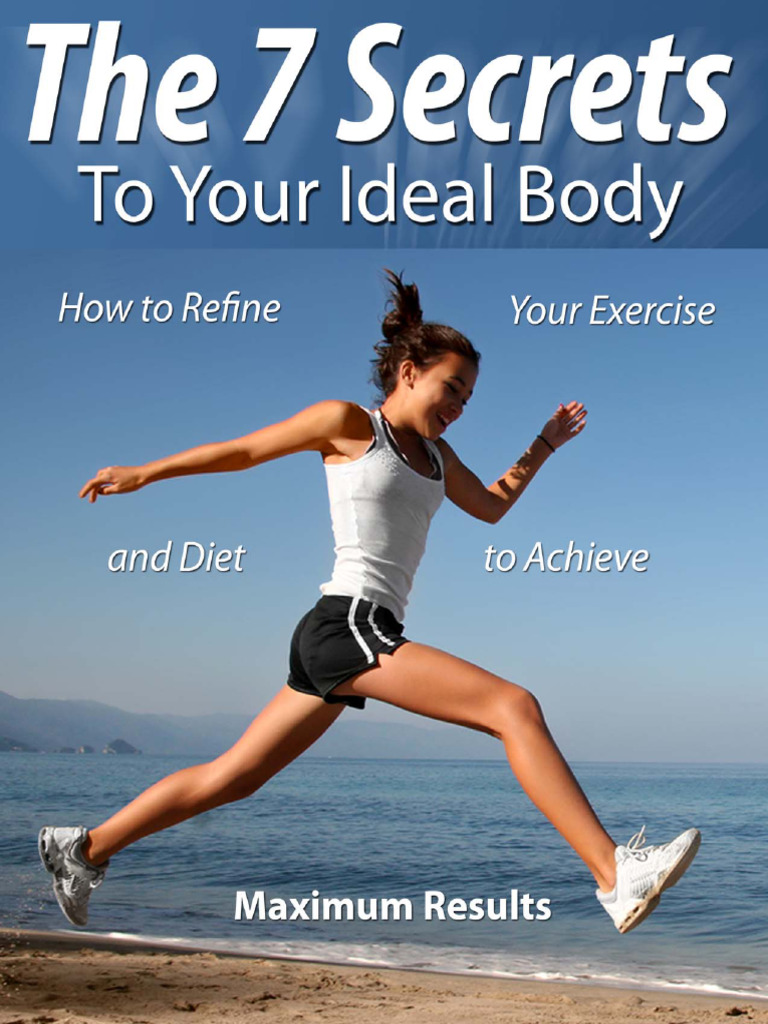 The 7 Secrets To Your Ideal Body | Download Free PDF | Foods | Strength ...
