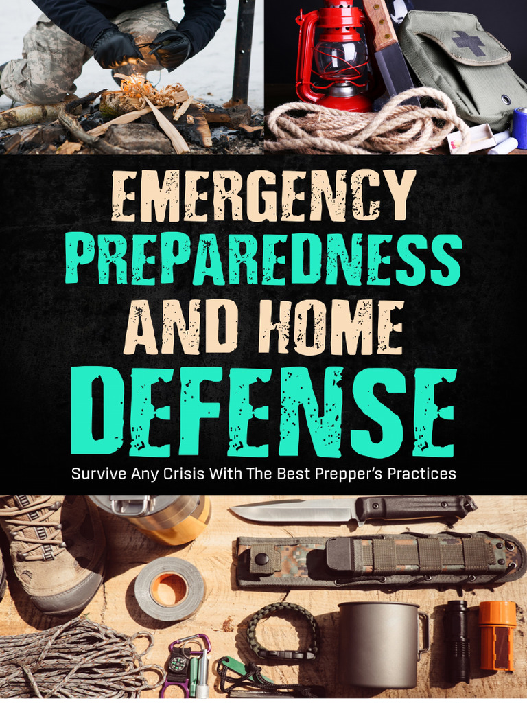 6 Emergency Preparedness Home Defense Gedqyp 2 | PDF | Survivalism | Wound
