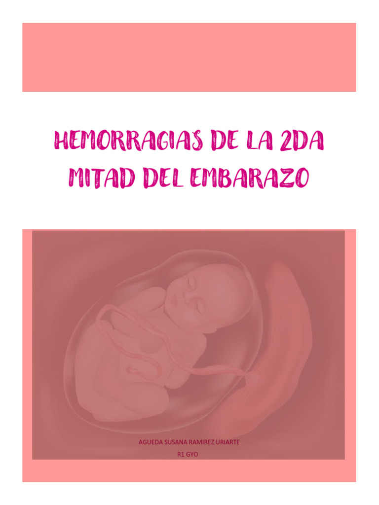 Hemorragias Del 2do Trimestre | PDF | El embarazo | Maternidad