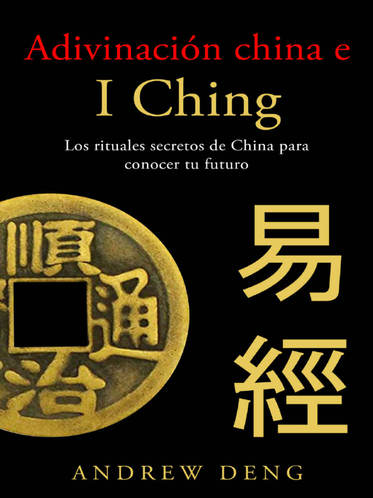 Adivinacion China e I Ching - Andrew Deng | PDF | Ciencias sociales ...