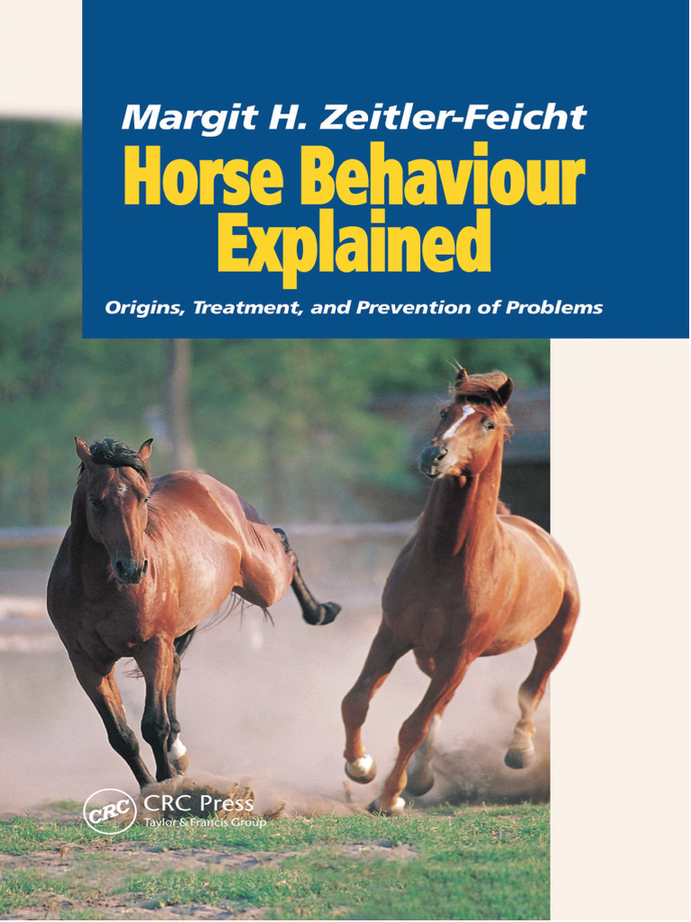 Horse Behaviour Explained, Origins, Treatment and Prevention of ...