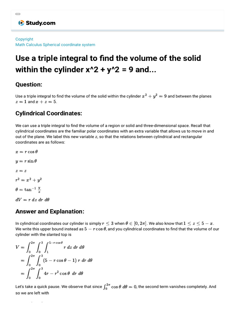 Use A Triple Integral To Find The Volume of The Solid Within The Cylinder X 2 + y 2 9 and ...