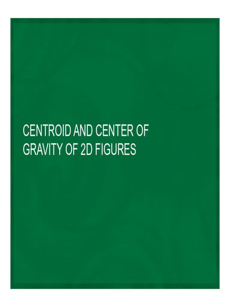 Centroids and Center of Gravity PPT Rev | PDF | Cartesian Coordinate ...