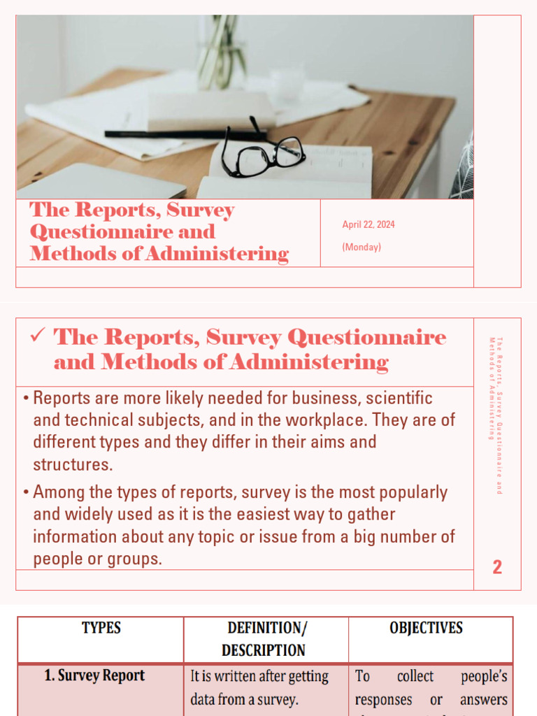 The Reports Survey Questionnaire and Methods of Administering MONDAY ...