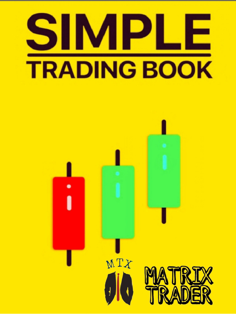Simple Trading Book By MATRIX TRADER | PDF