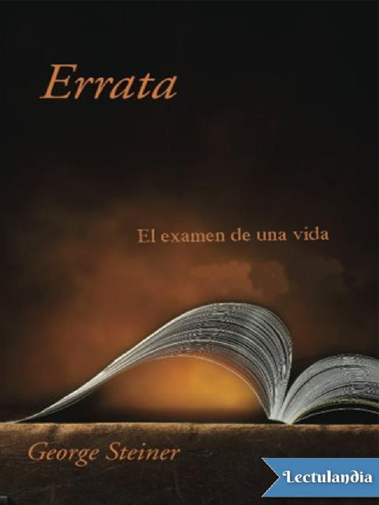 Errata - George Steiner | PDF | Aquiles | Teoría