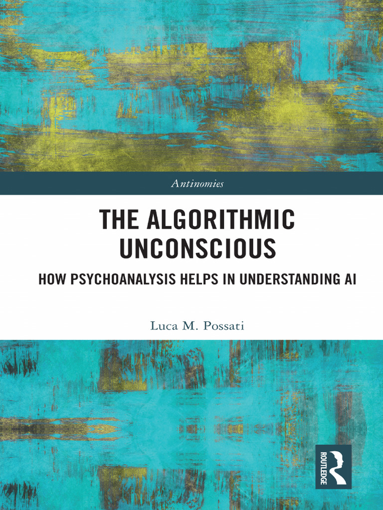 Livro - The Algorithmic Unconscious | PDF | Intelligence (AI) & Semantics | Artificial Intelligence