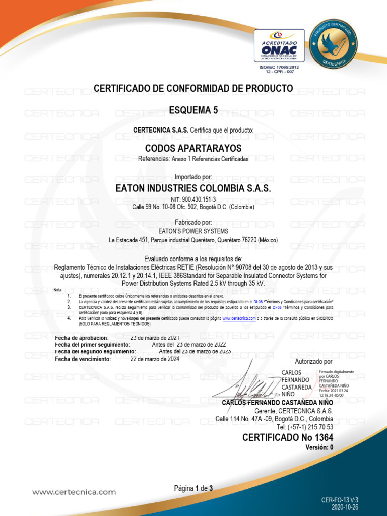 Certificado de Conformidad de Producto Esquema 5: CERTECNICA S.A.S ...