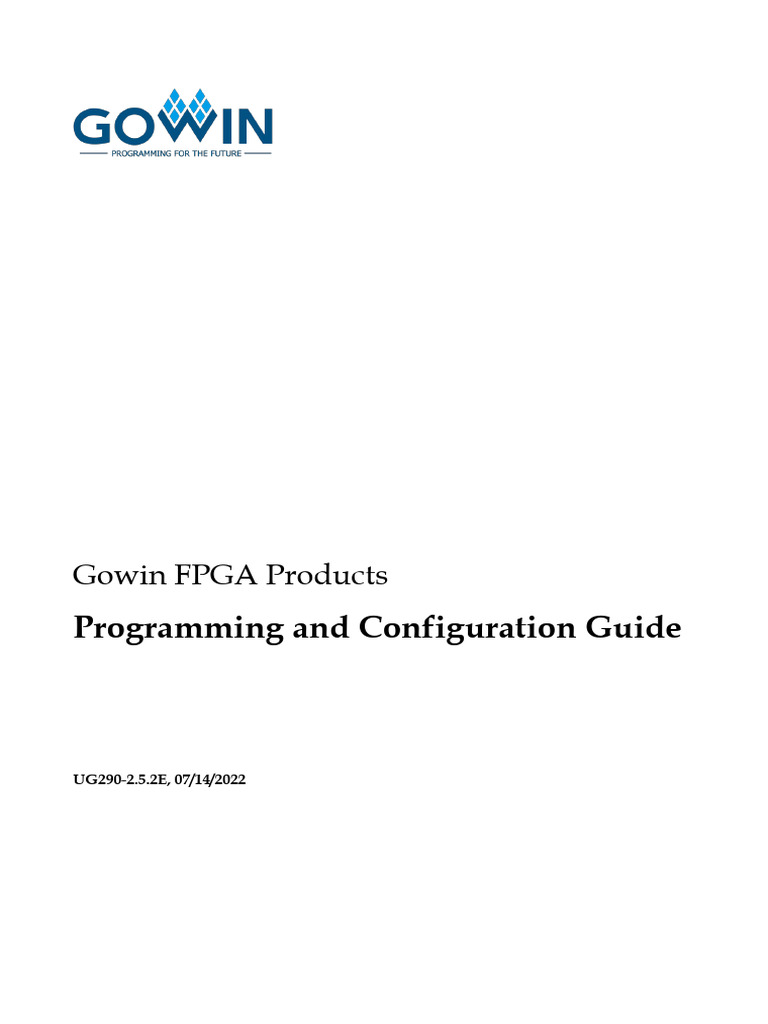 UG290-2.5.2E - Gowin FPGA Products Programming and Configuration Guide ...