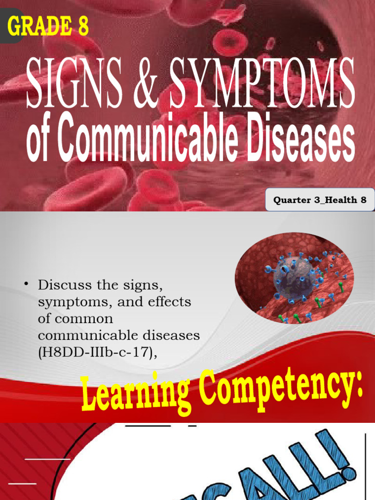 Q3-PPT-HEALTH8 - Week 3 (Signs - Symptoms of Communicable Diseases ...