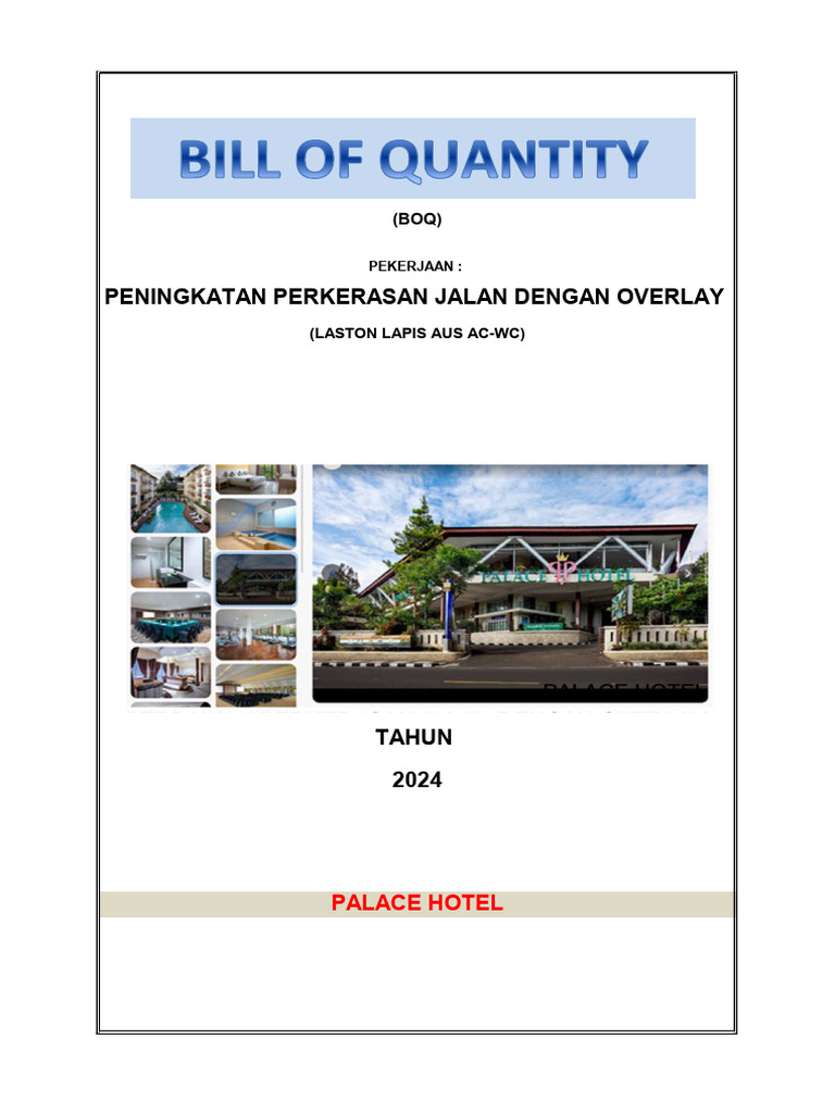 Boq Peningkatan Perkerasan Jalan Dengan Overlay Laston Palace Hotel ...