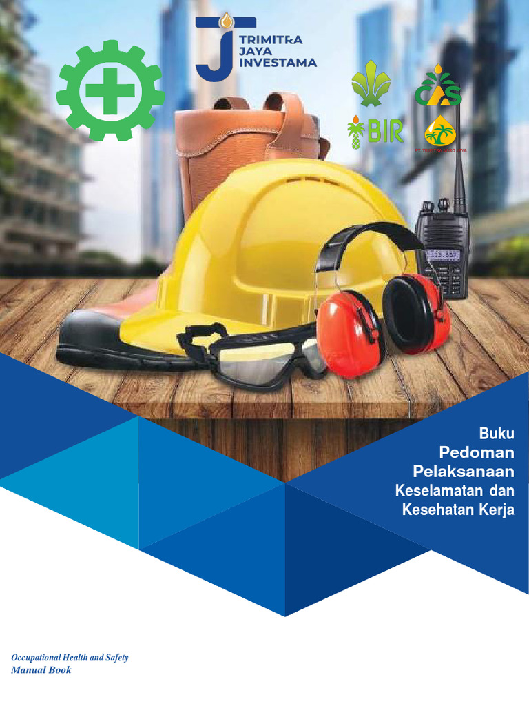 Manual Book Buku Pedoman Pelaksanaan Keselamatan Dan Kesehatan Kerja ...