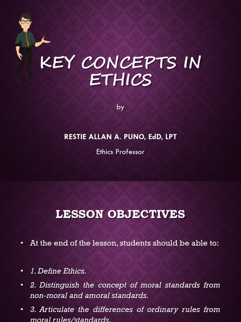 Topic 1 Key Concepts in ETHICS Part 1 | PDF | Morality | Knowledge
