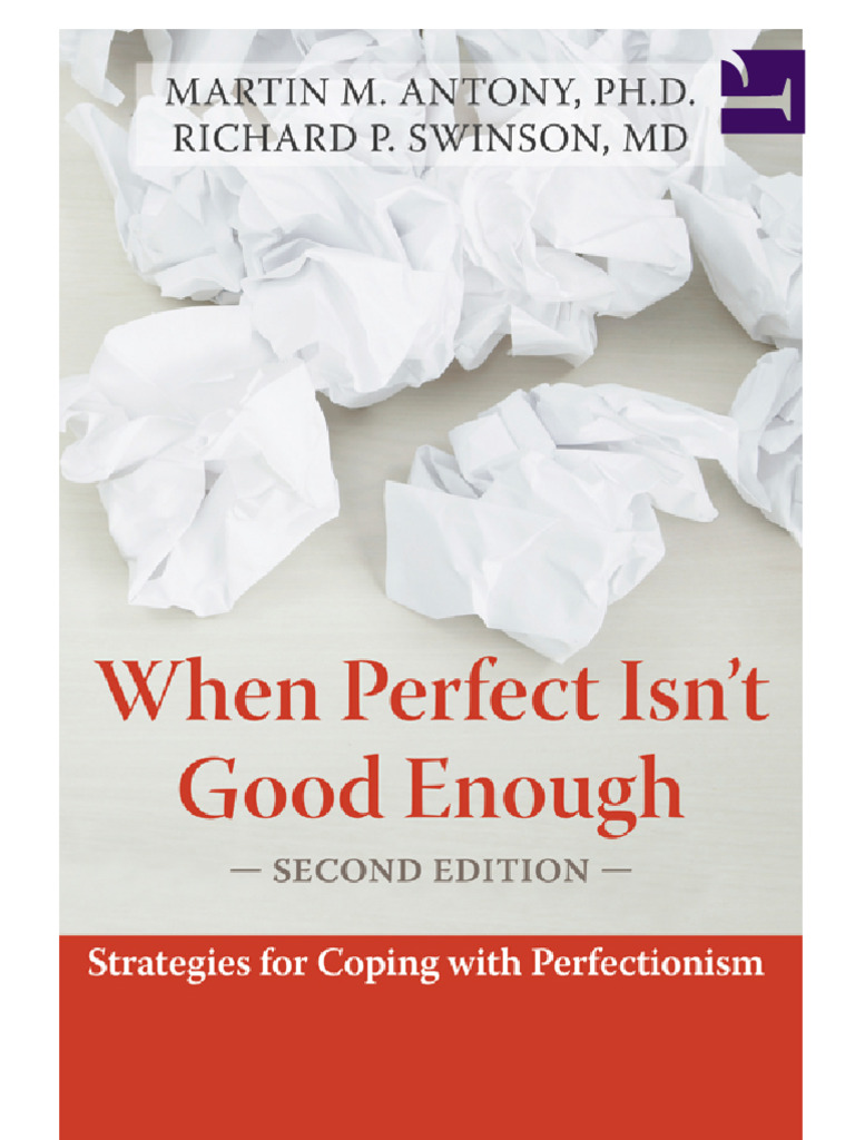 When Perfect Isn't Good Enough | PDF | Perfectionism (Psychology ...
