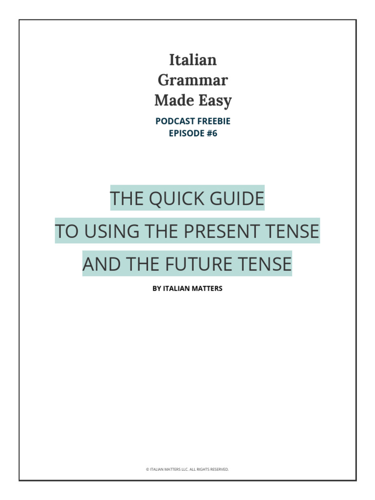 Italian Present and Future Tenses Guide | PDF | Grammatical Tense ...