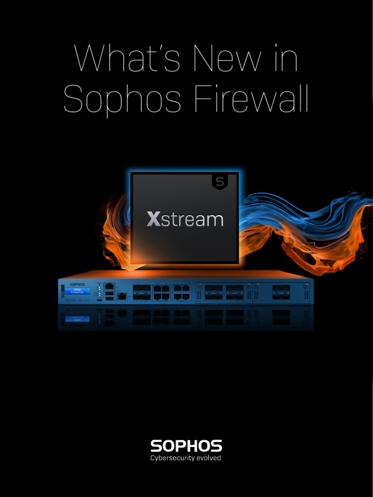 Sophos Firewall OS v19 - Whats New | PDF | Transport Layer Security | Virtual Private Network