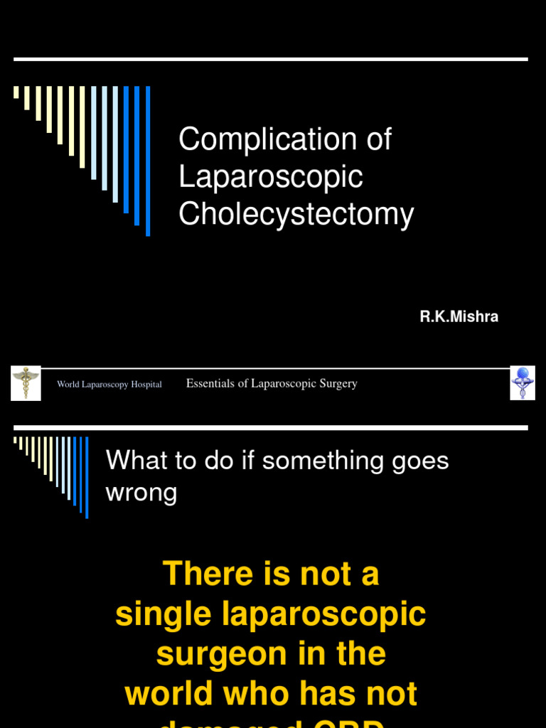 Complication of Laparoscopic Cholecystectomy | PDF | Gallbladder | Digestive System