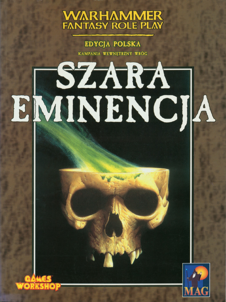 Warhammer WFRP - Wewnetrzny Wróg IV (Szara Eminencja) | PDF