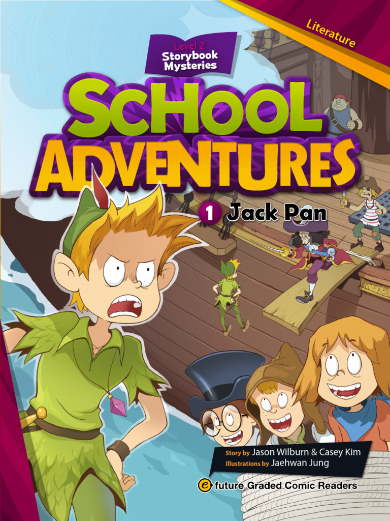 School Adventures L2V1 - Jack Pan | PDF | Peter Pan | Neverland