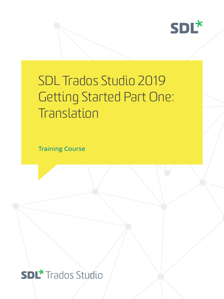 SDL Trados Studio 2019 Getting Started Part 1_EN | PDF | Window (Computing) | Computer File