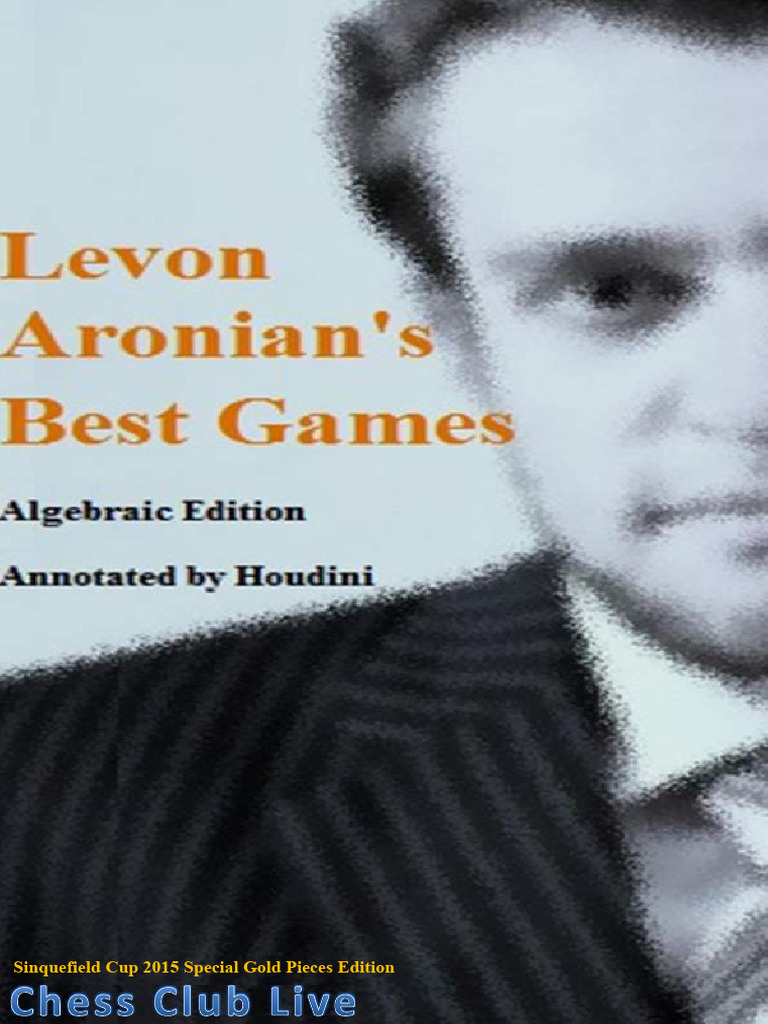 Levon Aronian Best Games | PDF | Chess | Traditional Board Games