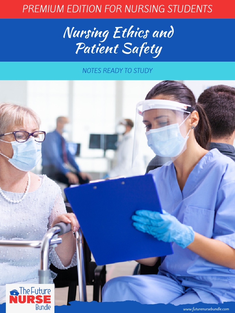 Nursing Ethics and Patient Safety | PDF | Nursing | Autonomy