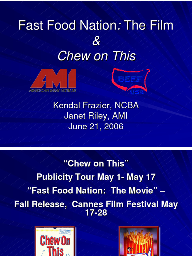 Fast Food Nation The Film and Chew On This | PDF | Food Industry