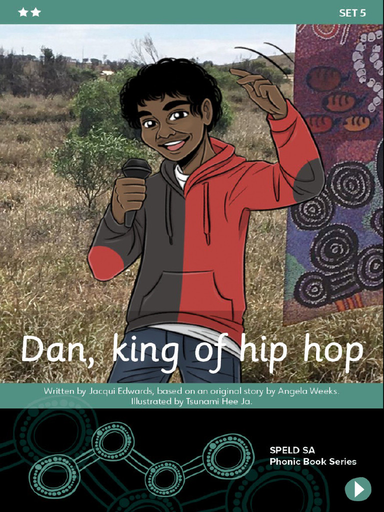 SPELD SA Set 5 Dan King of Hip Hop PowerPoint | PDF
