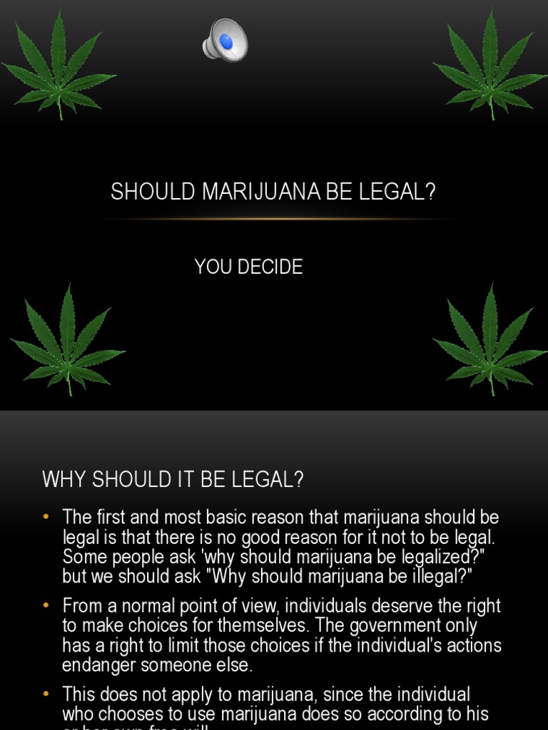 Should Marijuana Be Legal?: You Decide | PDF | Prohibition Of Drugs ...