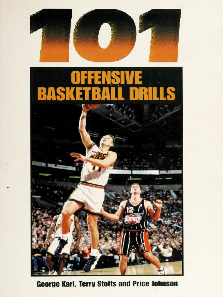 101 Offensive Basketball Drills - Karl, George Matthew, 1951 or 1952 ...